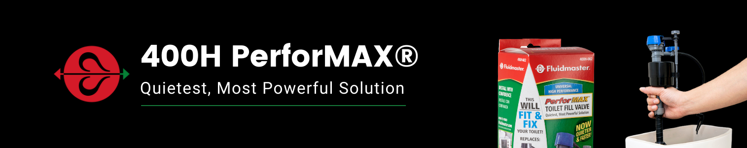 400H Toilet Fill Valve | Fluidmaster